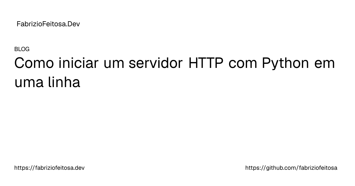 Como iniciar um servidor HTTP com Python em uma linha