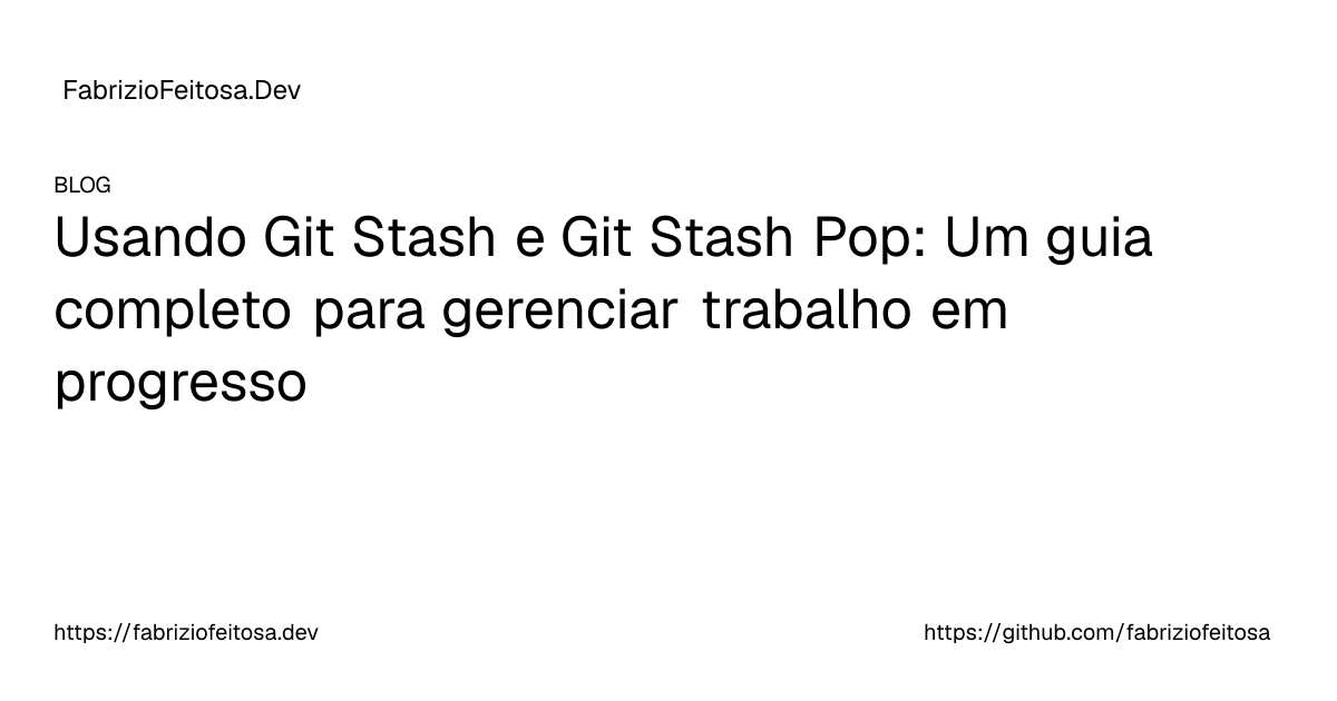 Usando Git Stash e Git Stash Pop: Um guia completo para gerenciar ...